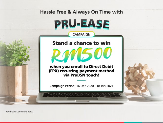 Pru-Ease Campaign | Prudential BSN Takaful